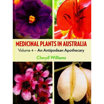 Medicinal Plants in Australia: Volume 4: An Ant