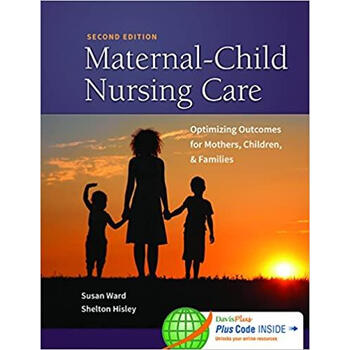 Maternal-Child Nursing Care with Women's Health