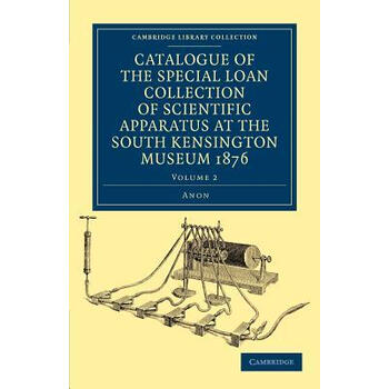 Catalogue of the Special Loan Collection of Sci