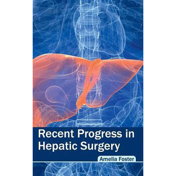 Recent Progress in Hepatic Surgery