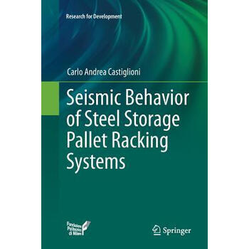Seismic Behavior of Steel Storage Pallet Racking