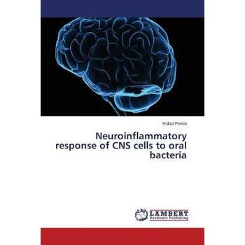 Neuroinflammatory Response of CNS Cells to Oral