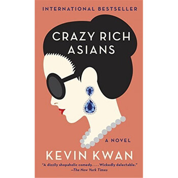 Crazy Rich Asians Kevin Kwan 疯狂的亚洲富豪 英文原版 摘金奇缘