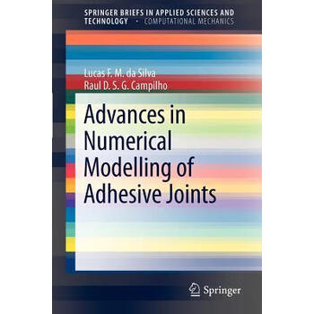 Advances in Numerical Modeling of Adhesive Joint