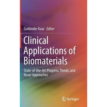 Clinical Applications of Biomaterials: State-Of-