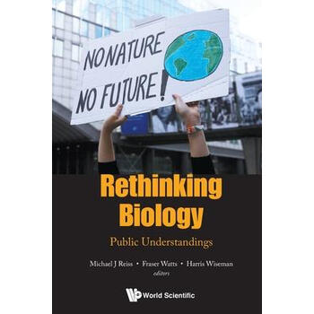 Rethinking Biology: Public Understandings