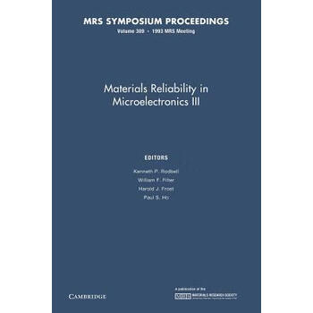 Materials Reliability in Microelectronics III: V