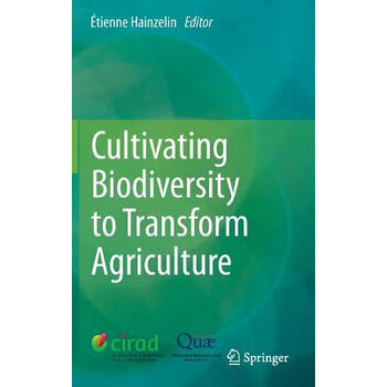 Cultivating Biodiversity to Transform Agricultur