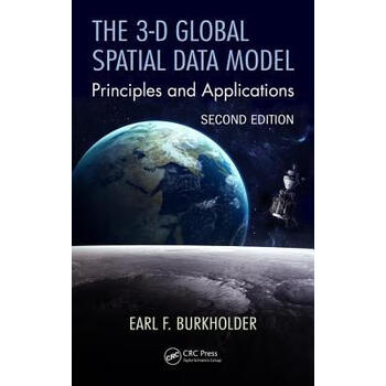 The 3-D Global Spatial Data Model: Principles an