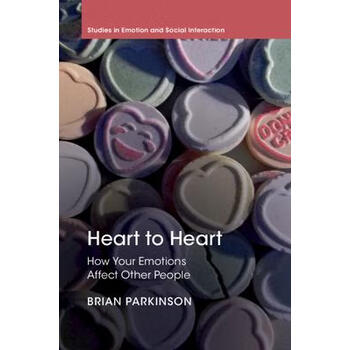 Heart to Heart: How Your Emotions Affect Other
