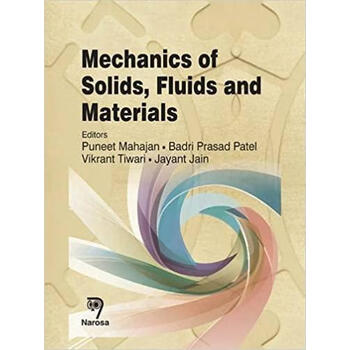 Mechanics of Solids, Fluids and Materials