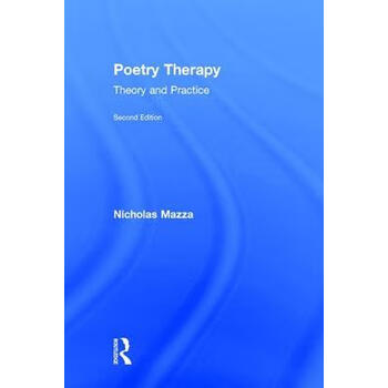 Poetry Therapy: Theory and Practice