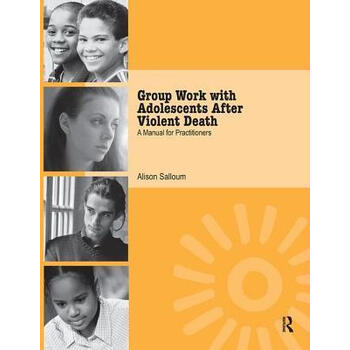Group Work with Adolescents After Violent Death