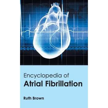Encyclopedia of Atrial Fibrillation