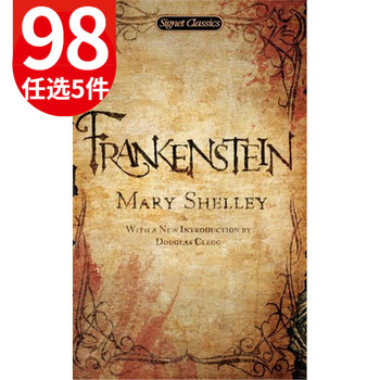 经典名著 Frankenstein (Signet Classics)