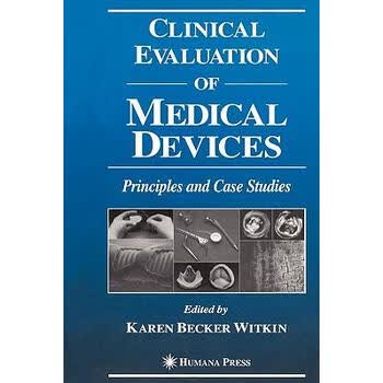 Clinical Evaluation of Medical Devices: Principl