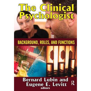 The Clinical Psychologist: Background, Roles, a