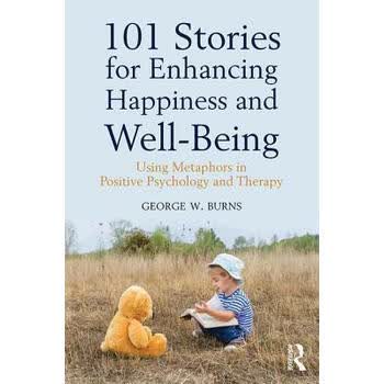 101 Stories for Enhancing Happiness and Well-Be