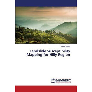 Landslide Susceptibility Mapping for Hilly Regio