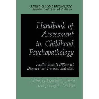 Handbook of Assessment in Childhood Psychopatho