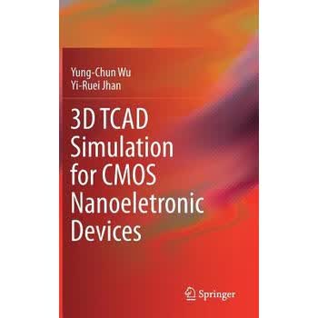 3D TCAD Simulation for CMOS Nanoeletronic Device