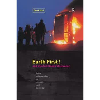 Earth First: Anti-Road Movement