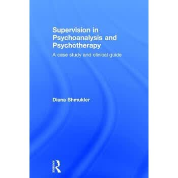 Supervision in Psychoanalysis and Psychotherapy