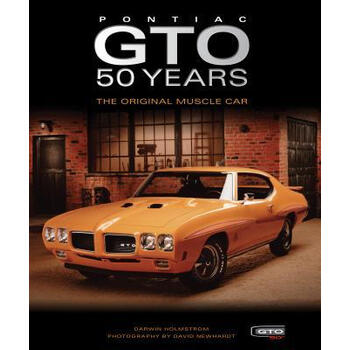 Pontiac GTO 50 Years: The Original Muscle Car