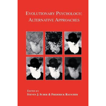 Evolutionary Psychology: Alternative Approaches
