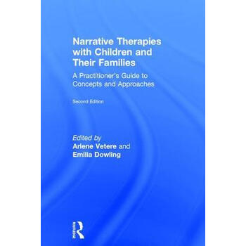 Narrative Therapies with Children and Their Fam