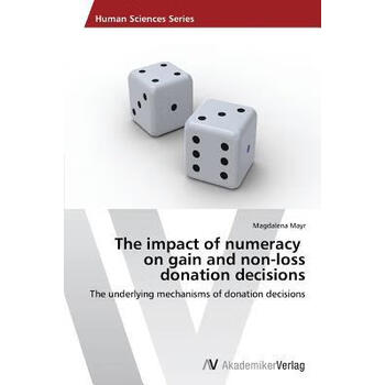 The Impact of Numeracy on Gain and Non-Loss Don