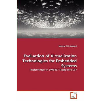 Evaluation of Virtualization Technologies for Em