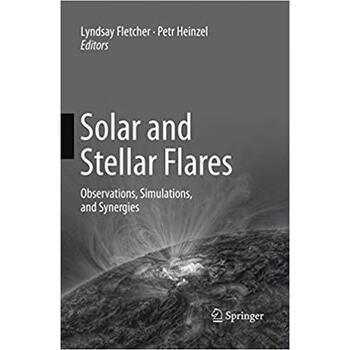 Solar and Stellar Flares: Observations, Simulati