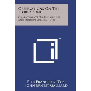 Observations on the Florid Song: Or Sentiments