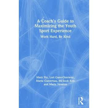 A Coach's Guide to Maximizing the Youth Sport E