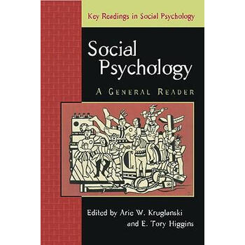 Social Psychology: A General Reader