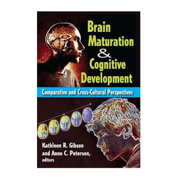 Brain Maturation & Cognitive Development: Compa