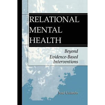 Relational Mental Health: Beyond Evidence-Based