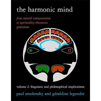 The Harmonic Mind: From Neural Computation to O