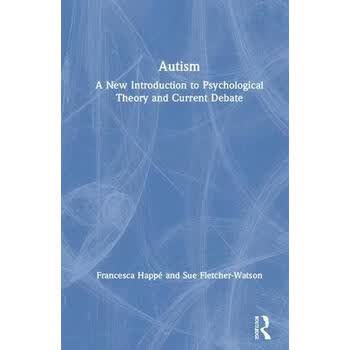 Autism: A New Introduction to Psychological The
