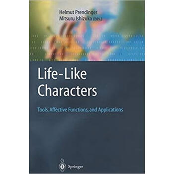 Life-Like Characters: Tools, Affective Functions
