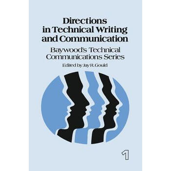 Directions in Technical Writing and Communicati