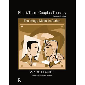 Short-Term Couples Therapy: The Imago Model in