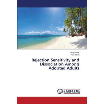 Rejection Sensitivity and Dissociation Among Ad
