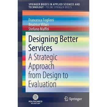 Designing Better Services: A Strategic Approach