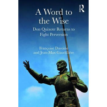 A Word to the Wise: Don Quixote Returns to Figh