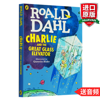 英文原版 查理和大玻璃升降机Charlie and the Great Glass Elevator