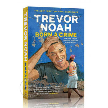 天生罪犯 特雷弗·诺亚自传 Born a Crime: Stories from a Sout...