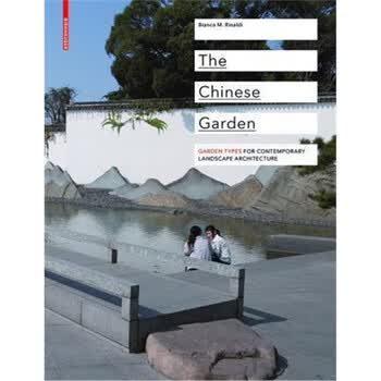 The Chinese Garden: Garden Types for Contemporary 