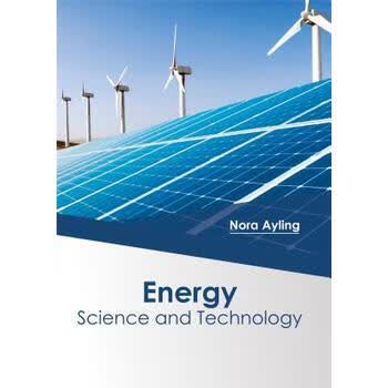Energy: Science and Technology